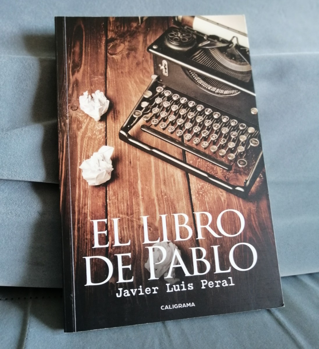 Reseña de»El libro de Pablo» de Javier Luis Peral. – FILOSOFIA DEL ...