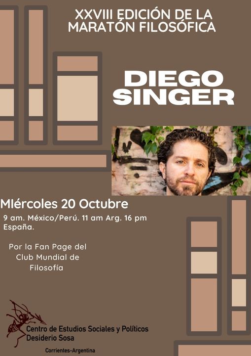 MARATÓN FILOSÓFICA: con DIEGO SINGER, democracia, educación ...